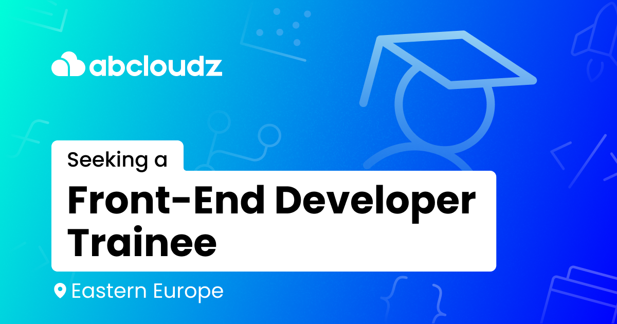 Front-End Trainee | ABCloudz Internship | Ukraine Front-End Trainee | ABCloudz Internship | Ukraine